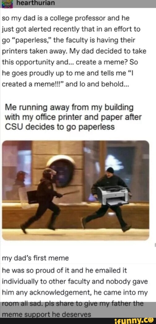 Paperless memes. Best Collection of funny Paperless pictures on iFunny