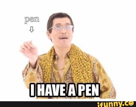 Ppap memes. Best Collection of funny Ppap pictures on iFunny