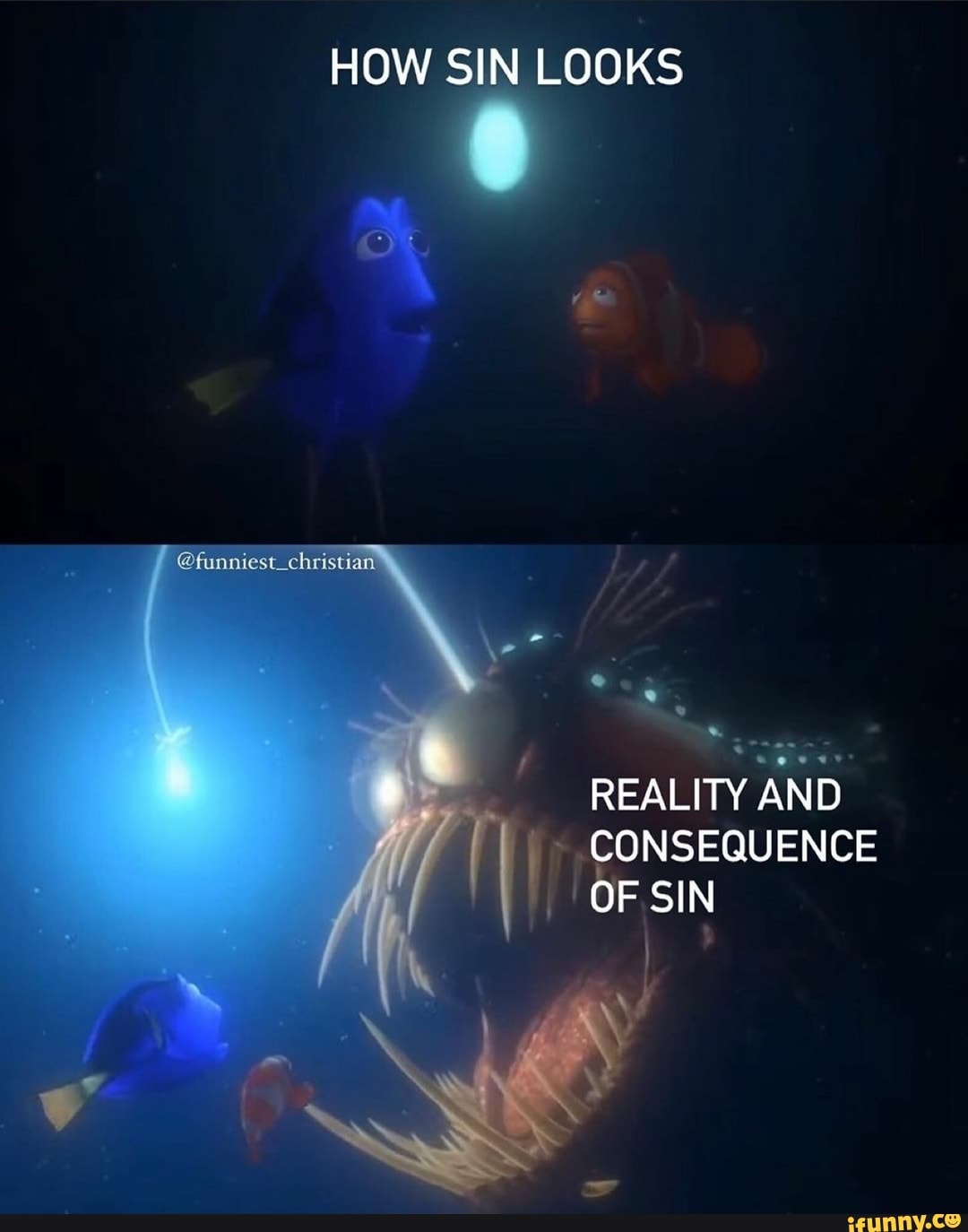HOW SIN LOOKS @funniest_christian REALITY AND CONSEQUENCE OF SIN - iFunny