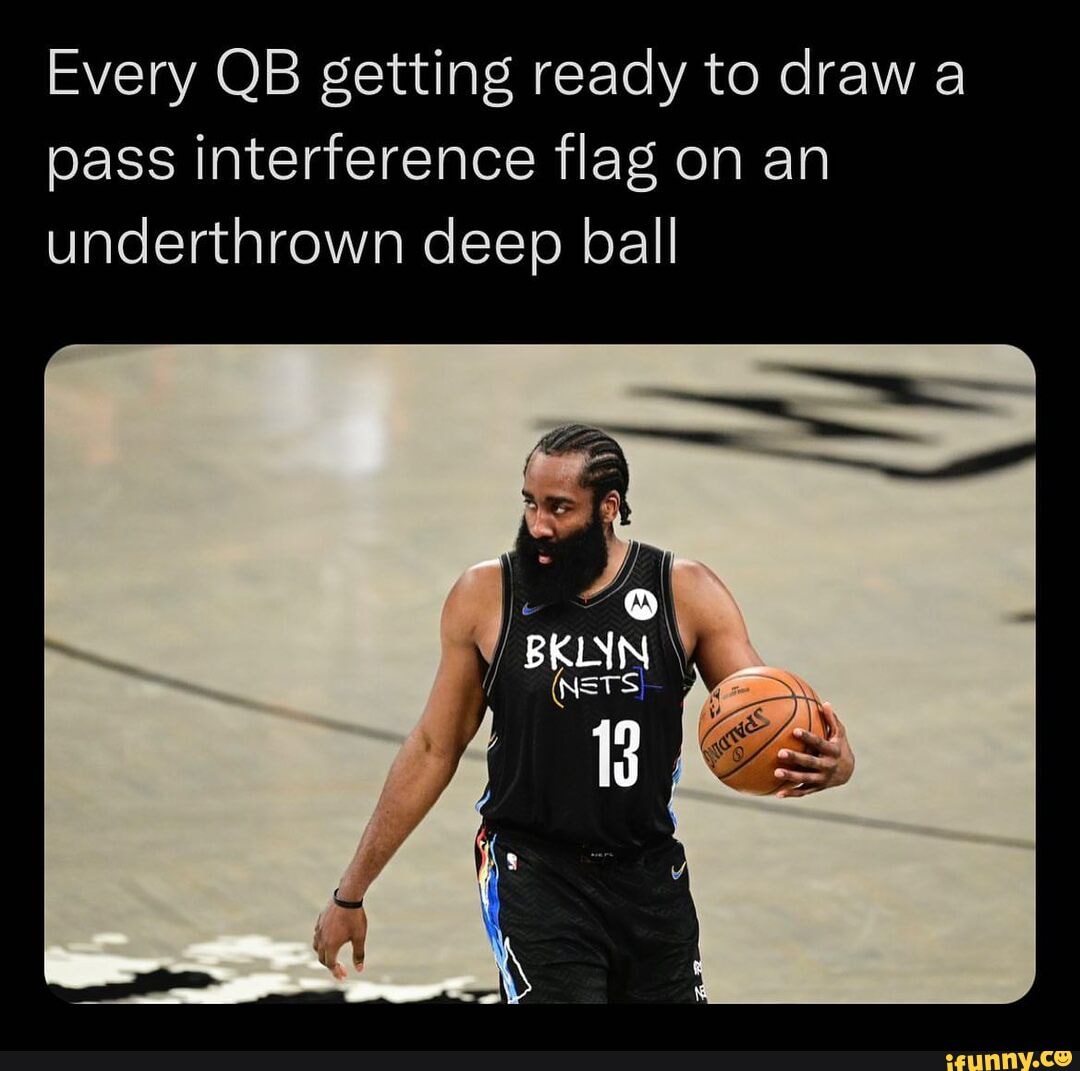 Every QB getting ready to draw a pass interference flag on an ...