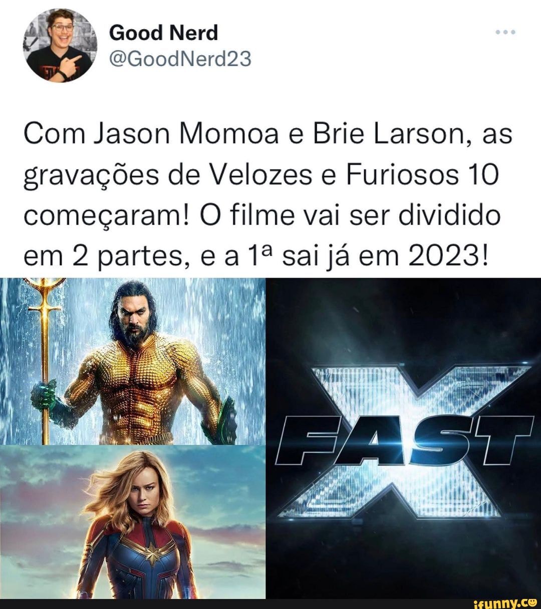 Good Nerd Com Jason Momoa e Brie Larson, as gravações de Velozes e ...