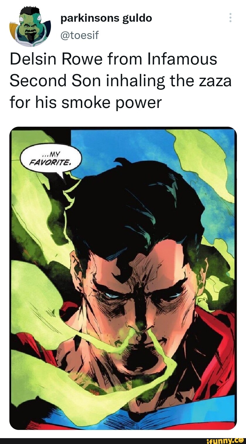 Parkinsons guldo @toesif Delsin Rowe from Infamous Second Son inhaling ...