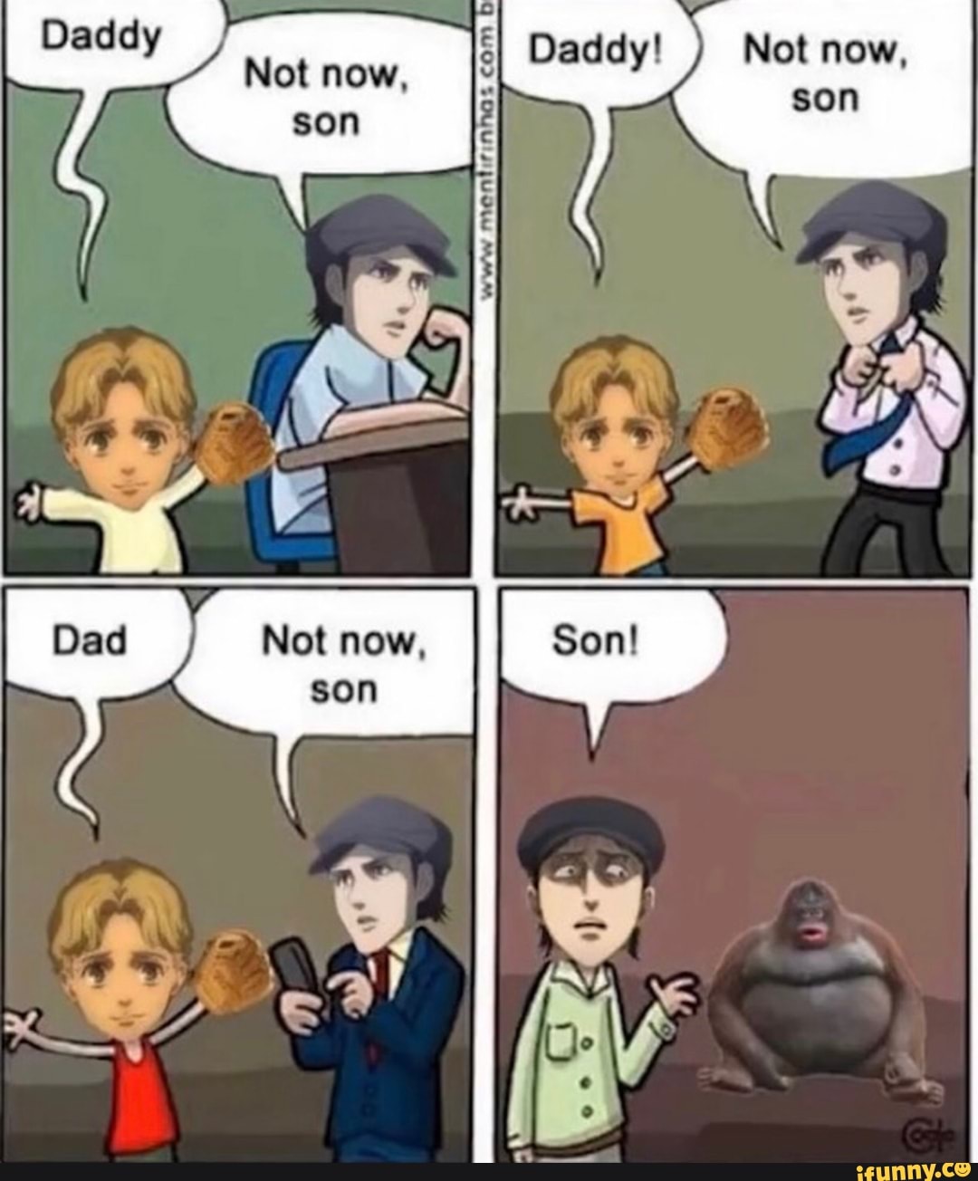 Daddy Not now, Daddy! Not now, son son me Not now, Son - iFunny