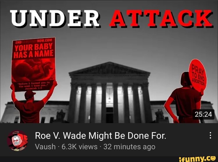 UNDER Roe V. Wade Might Be Done For. Vaush 6.3K views 32 minutes ago ...
