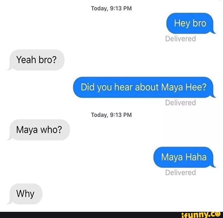 Maya memes. Best Collection of funny Maya pictures on iFunny