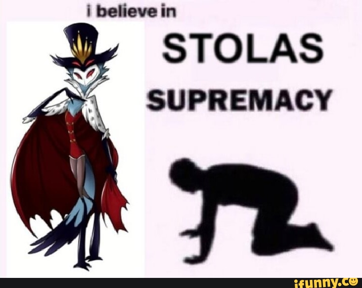 Stolas memes. Best Collection of funny Stolas pictures on iFunny