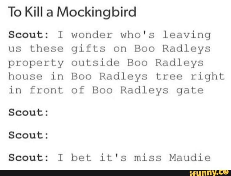To Kill A Mockingbird Miss Maudies House