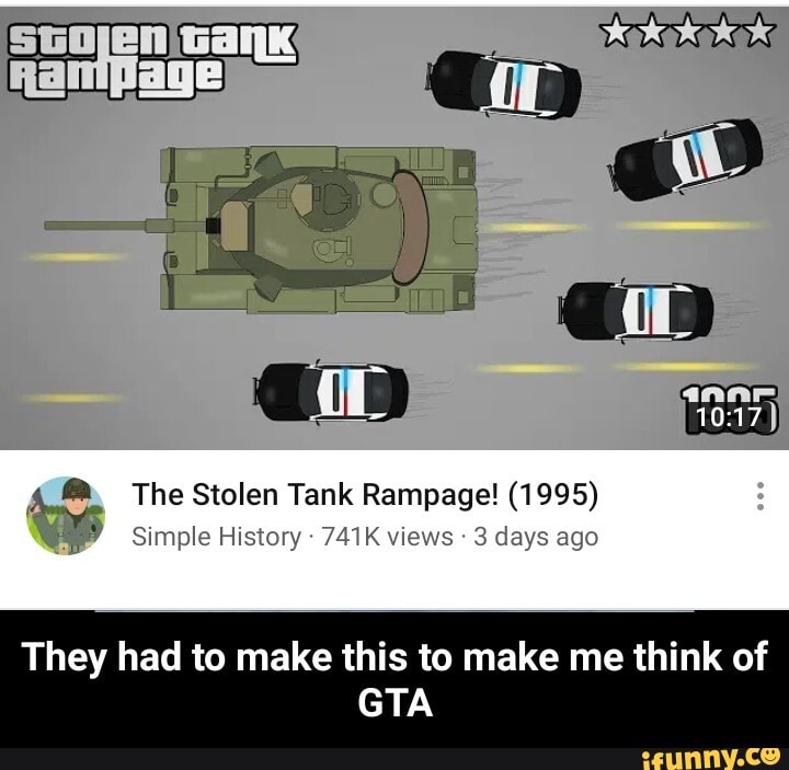 LED: LIMAS eu em ¿2 The Stolen Tank Rampage! (1995) i a Simple History ...