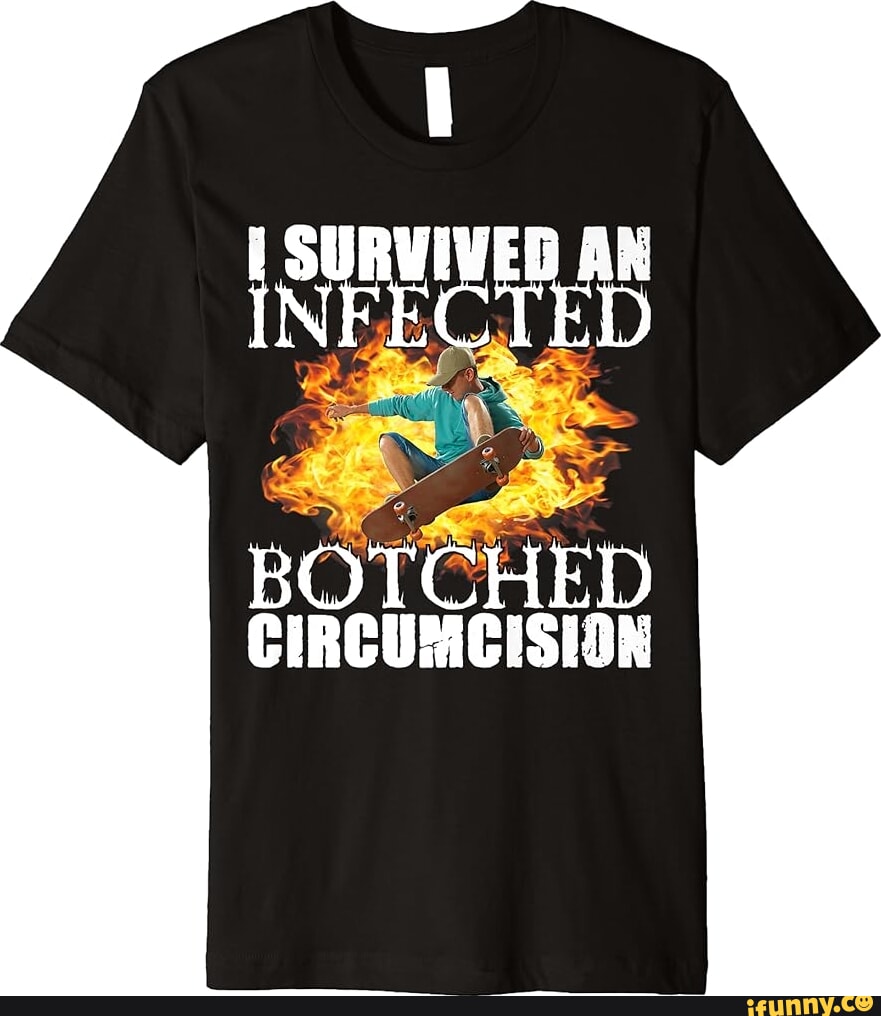 BOTCHED CIRCUMCISION - iFunny
