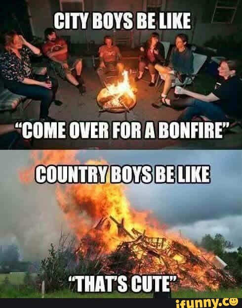 Bonfire memes. Best Collection of funny Bonfire pictures on iFunny