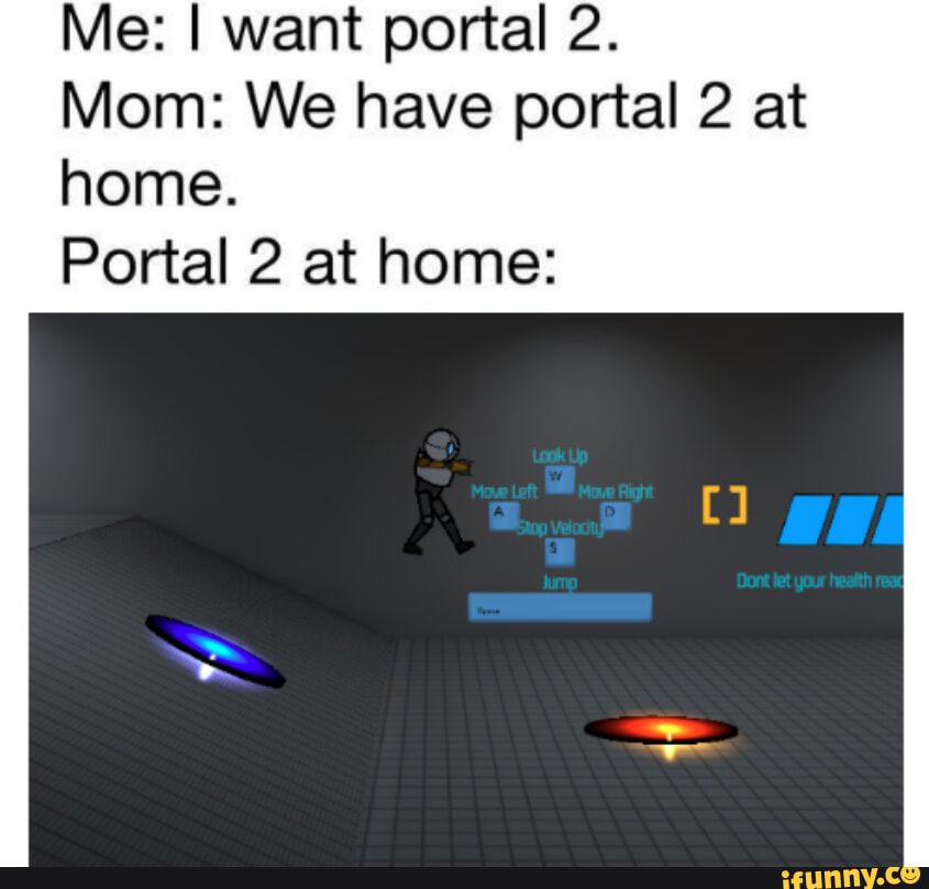 Portal memes memes. The best memes on iFunny