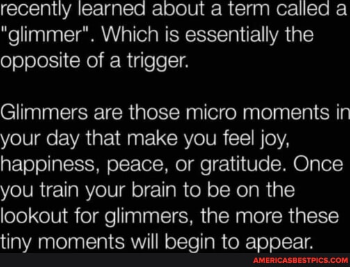 Recently learned about a term called a "glimmer". Which is essentially ...