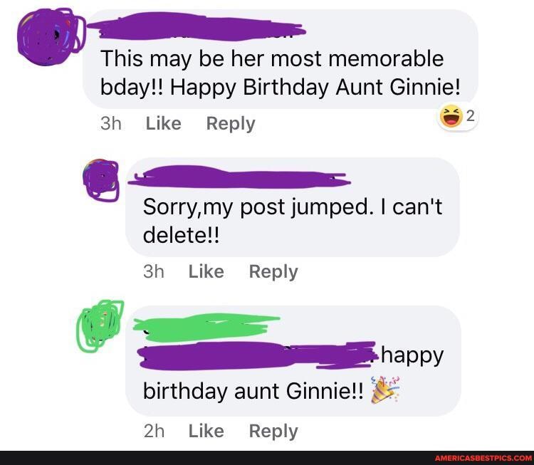 This may be her most memorable bday!! Happy Birthday Aunt Ginnie! 3h ...