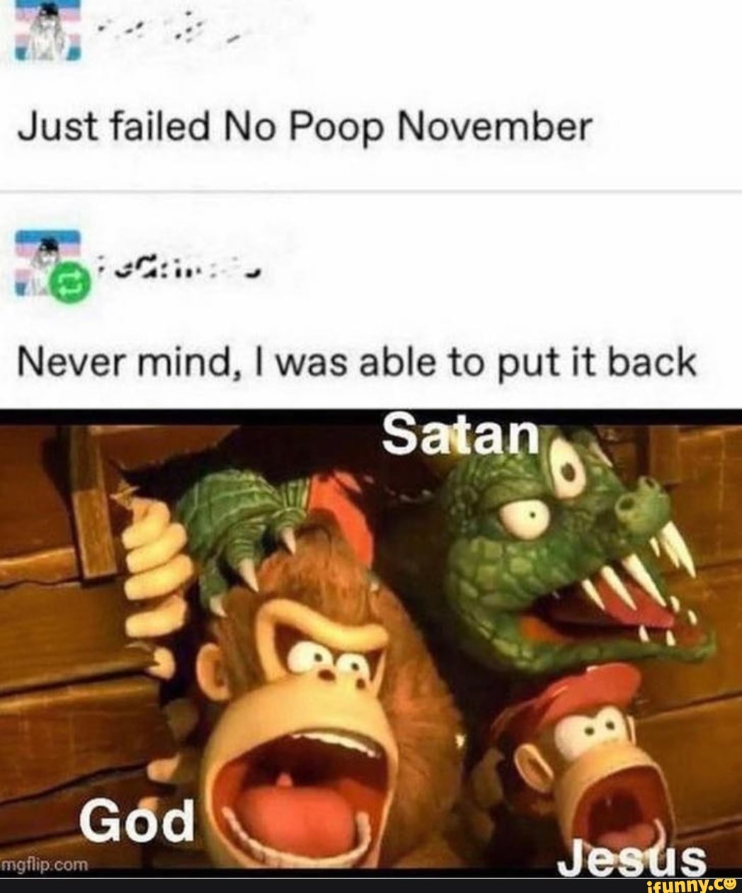 Just failed No Poop November Never mind, I was able to put it back Go ...
