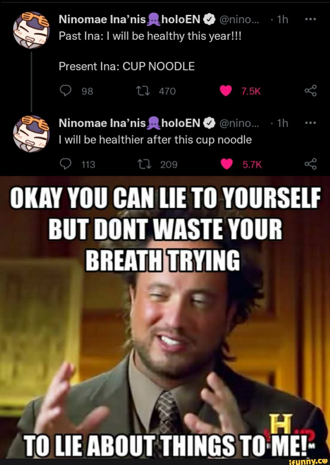 Ninomae Ina holoEN @ @nino.... ih Past Ina: I will be healthy this year ...