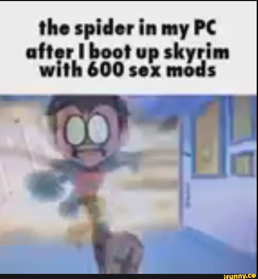The spider in my PC boot "with boot up skyri - iFunny