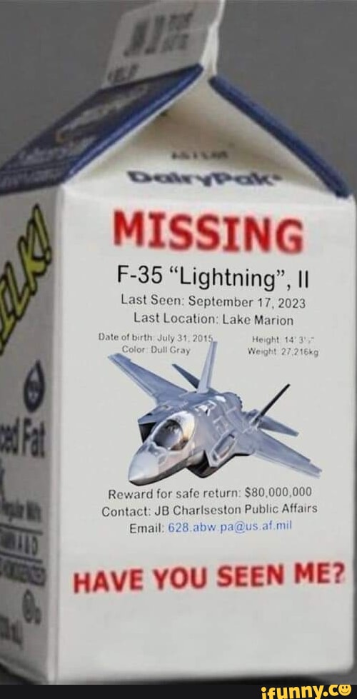 MISSING F-35 "Lightning", II Last Seen: September 17, 2023 Last ...