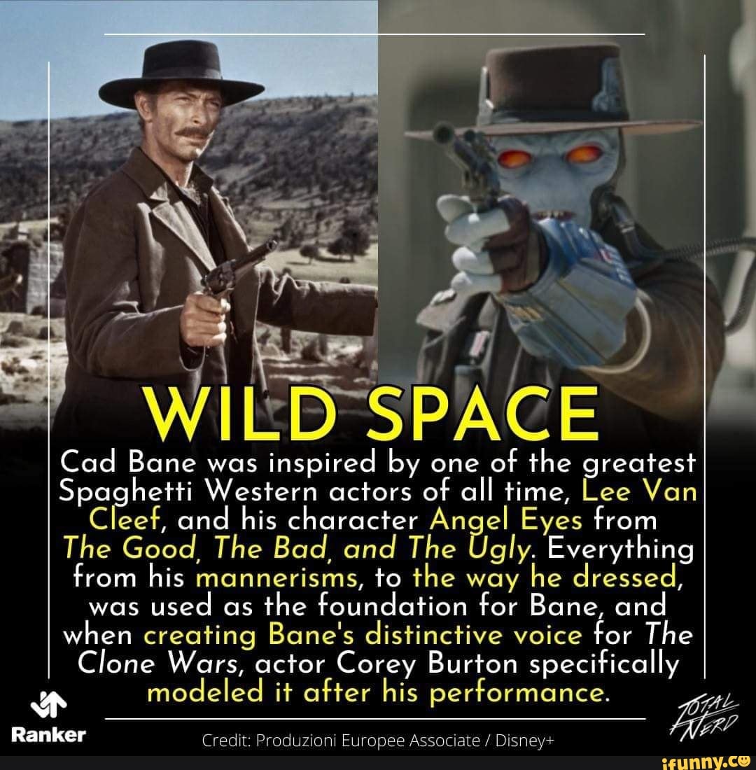 WILD SPACE Cad Bane was inspired by one of the greatest Spaghetti ...