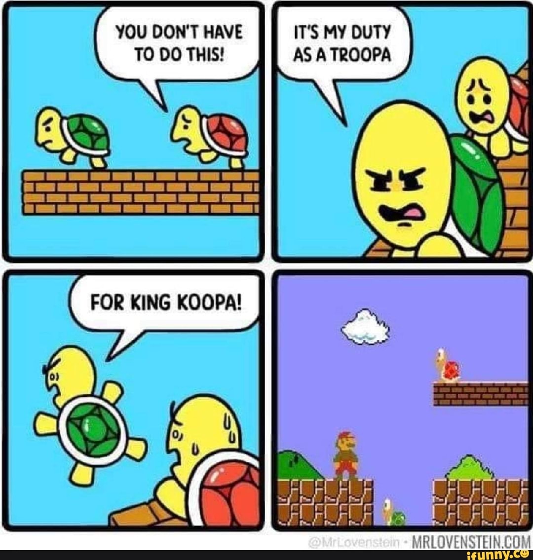 Troopa memes. Best Collection of funny Troopa pictures on iFunny