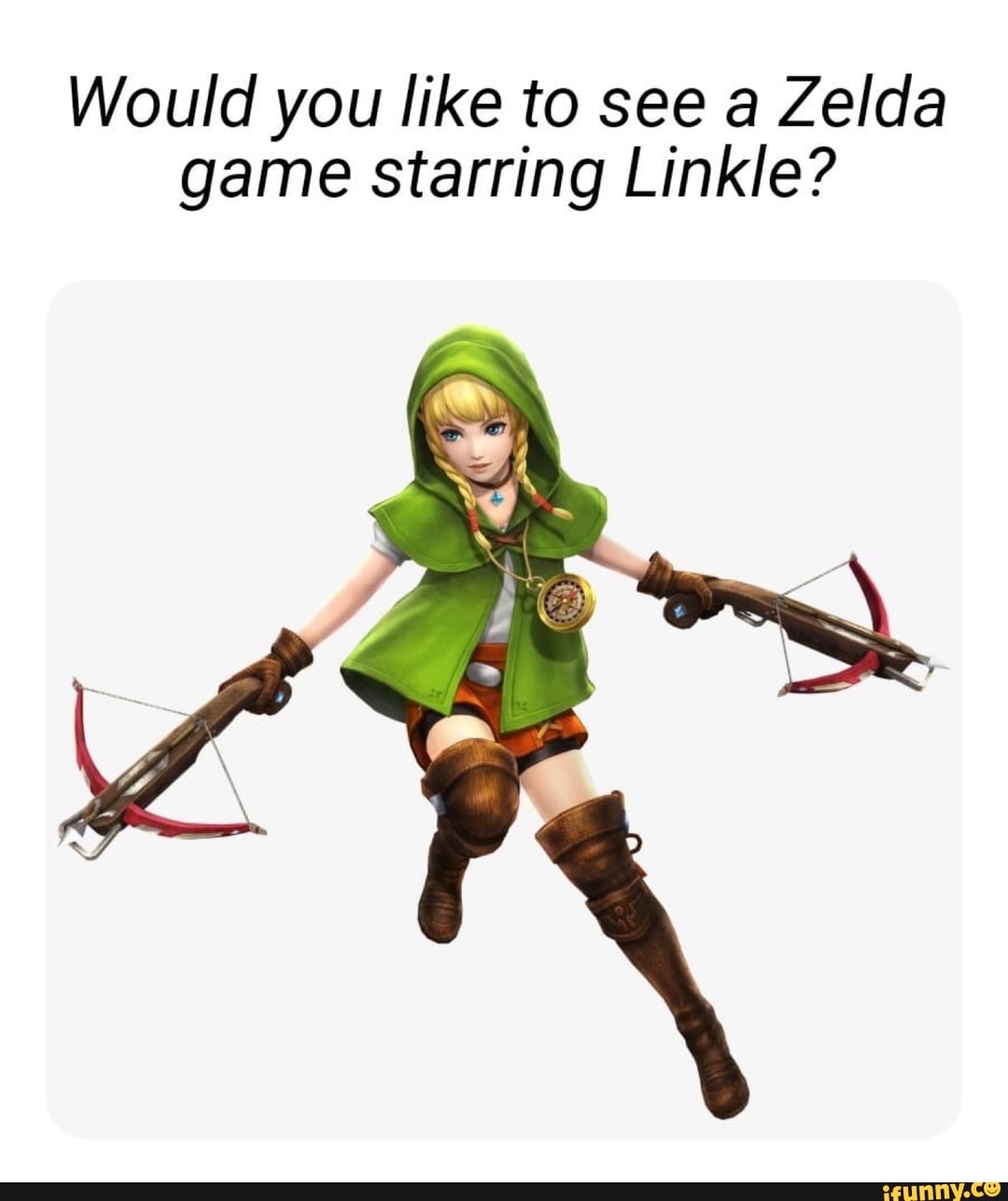 Would you like to see a Zelda game starring Linkle? - iFunny