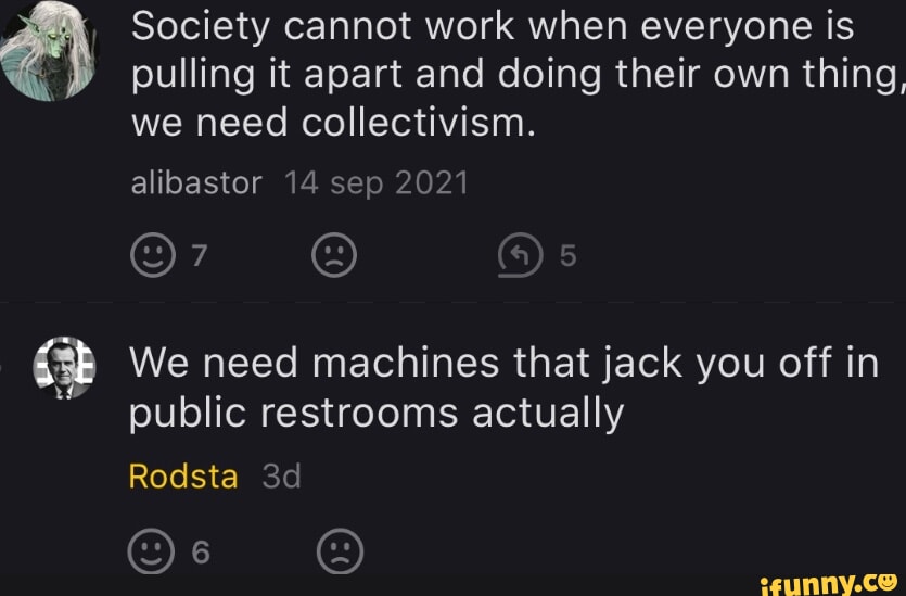 Collectivism memes. Best Collection of funny Collectivism pictures on ...