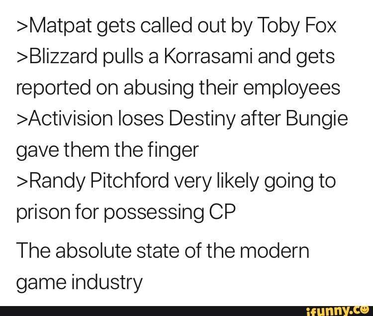 >Matpat gets called out by Toby Fox >Blizzard pulls a Korrasami and ...