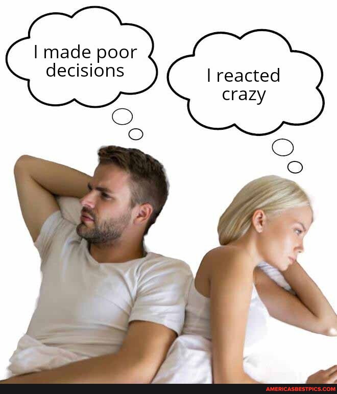 I made poor decisions I reacted crazy - America’s best pics and videos