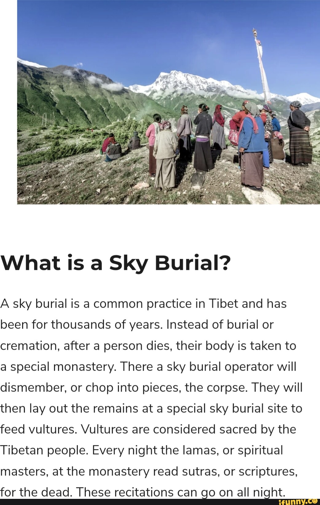 What is a Sky Burial? A sky burial is a common practice in Tibet and ...