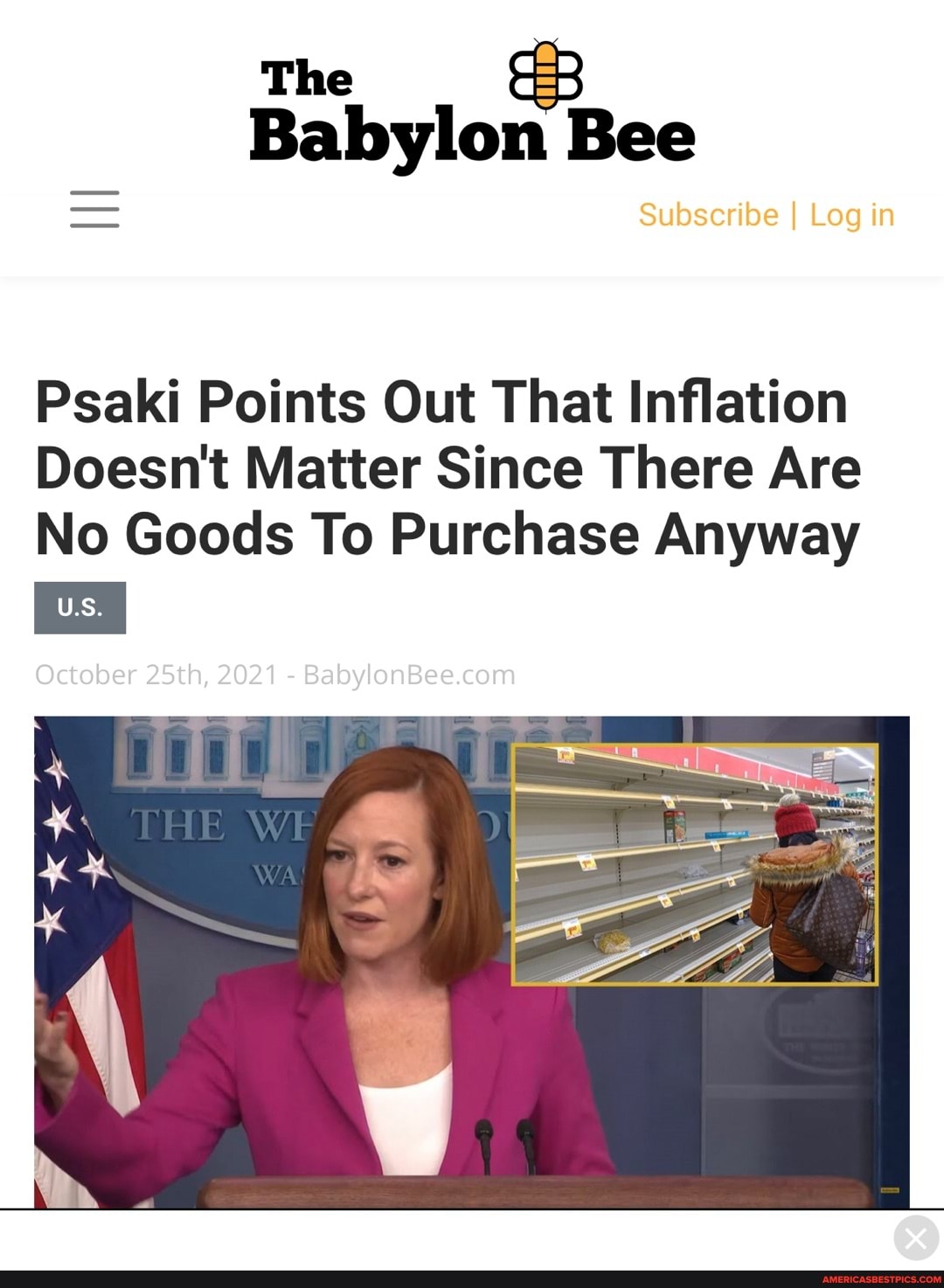 The Babylon Bee Subscribe I Log in Psaki Points Out That Inflation ...