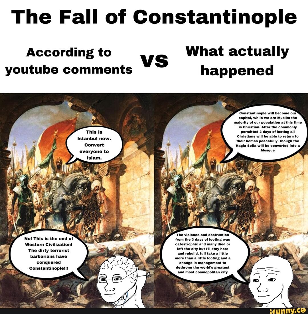 The Fall of Constantinople According to vs What actually youtube ...
