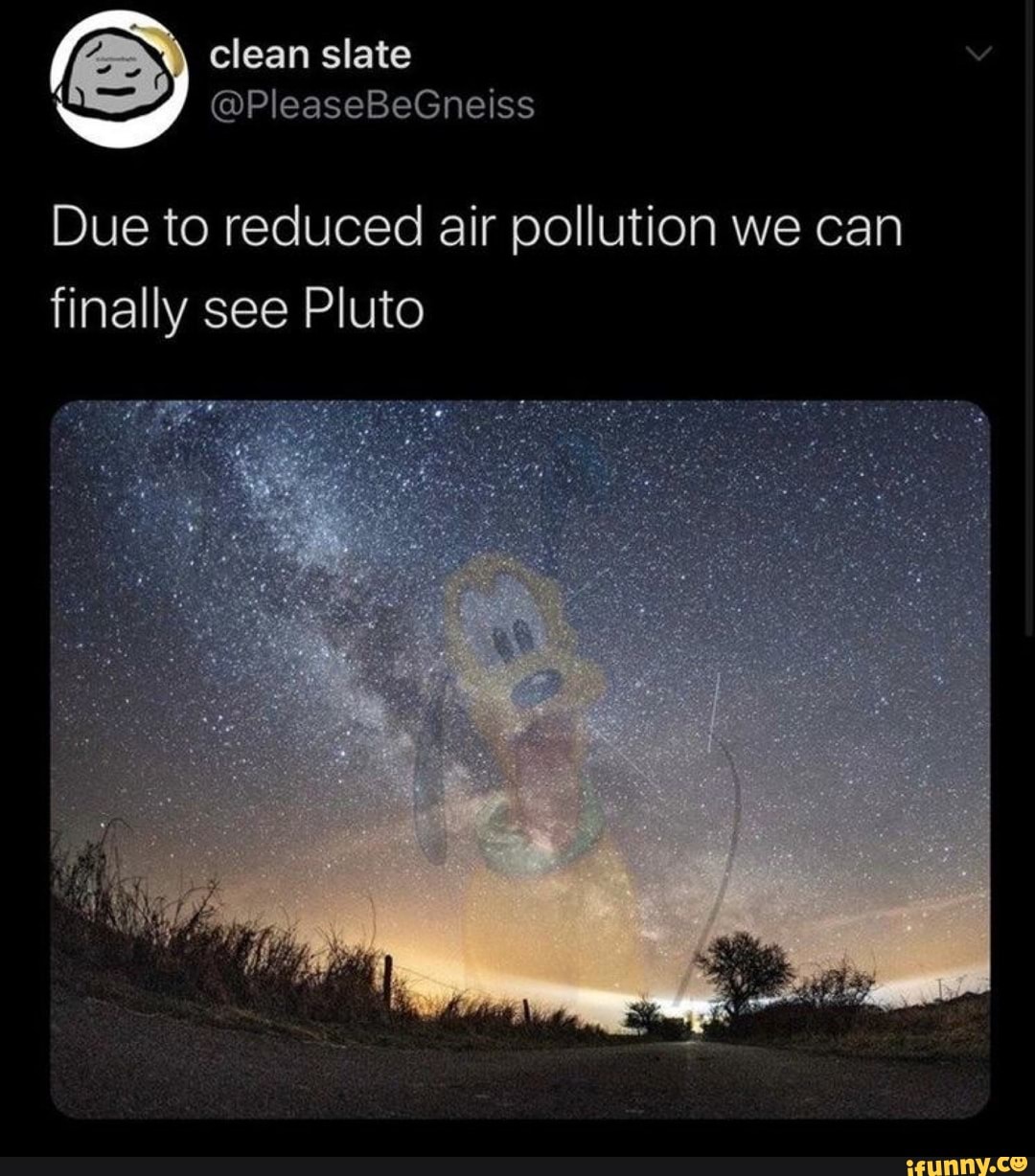 Due to reduced air pollution we can finally - iFunny