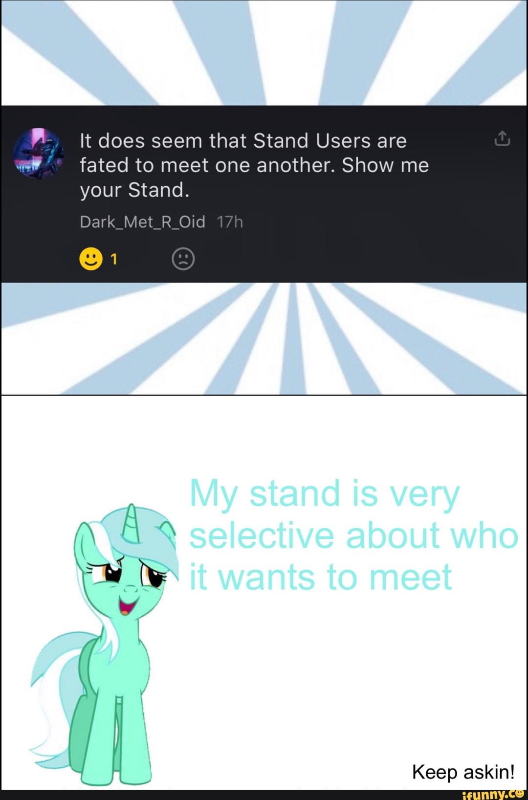 It does seem that Stand Users are fated to meet one another. Show me ...