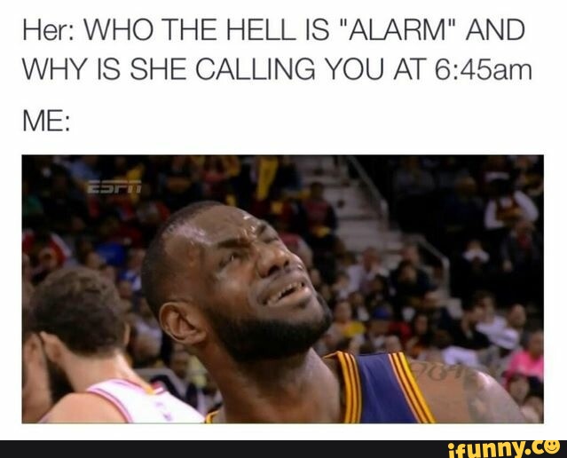Her: WHO THE HELL IS "ALARM" AND WHY IS SHE CALLING YOU AT ME: - iFunny