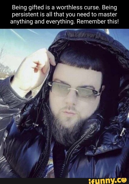 Persistent memes. Best Collection of funny Persistent pictures on iFunny