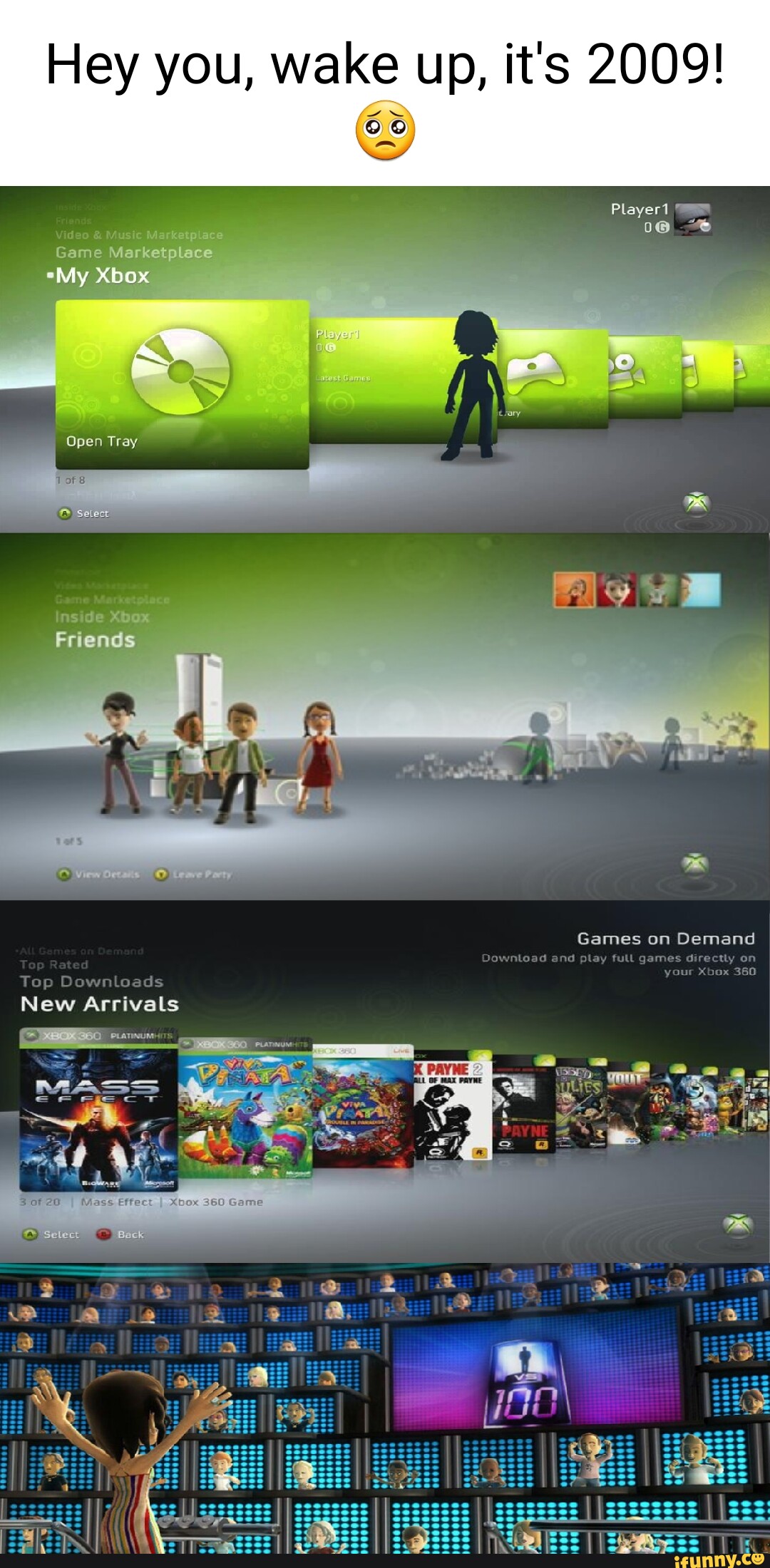 Hey you, wake up, it's 2009! Playert ag Video Ga Marketplace =*My Xbox ...