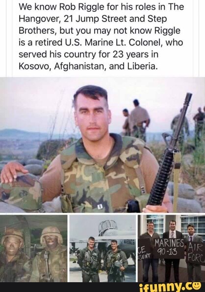 We know Rob Riggle for his roles in The Hangover, 21 Jump Street and ...