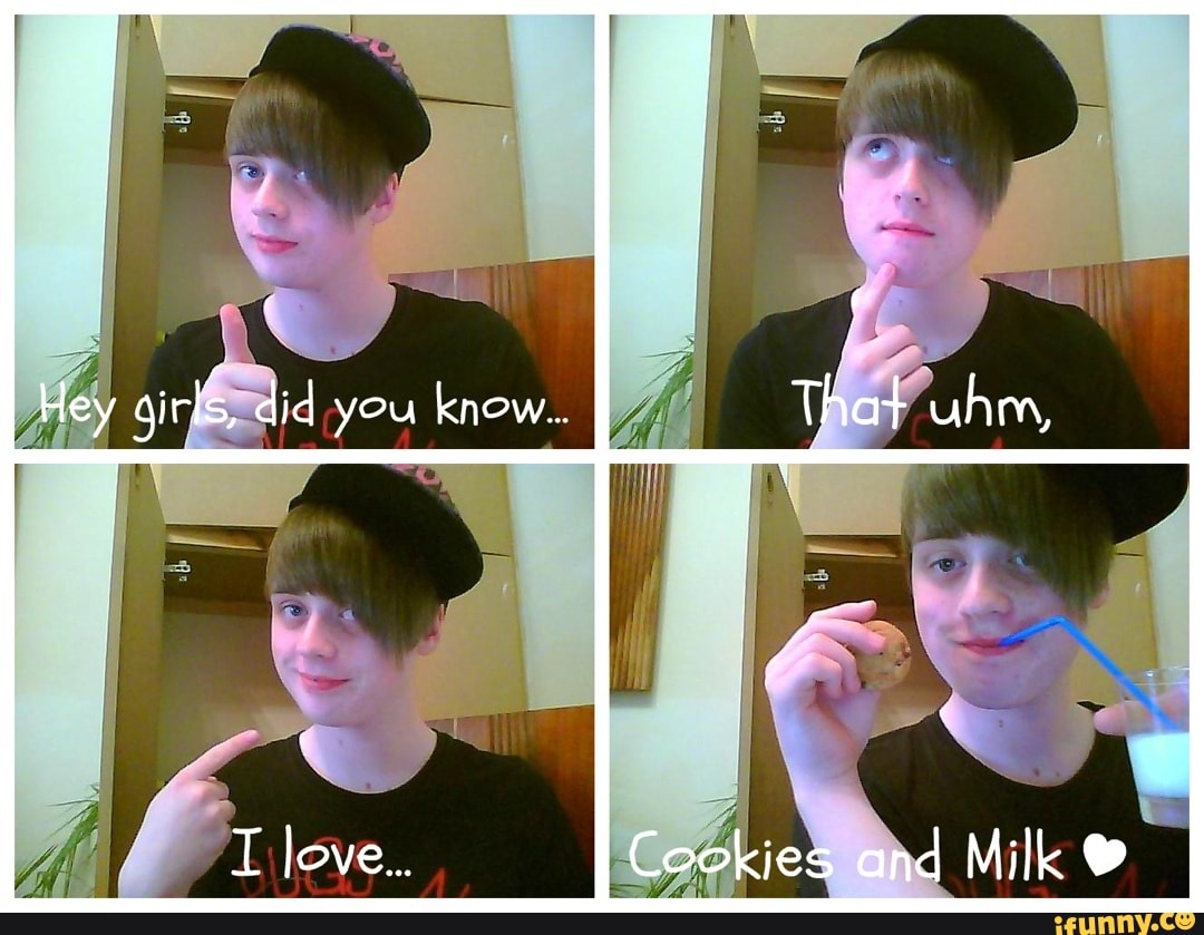 Hey girls, did you know... That uhm, Cookies and Milk - iFunny