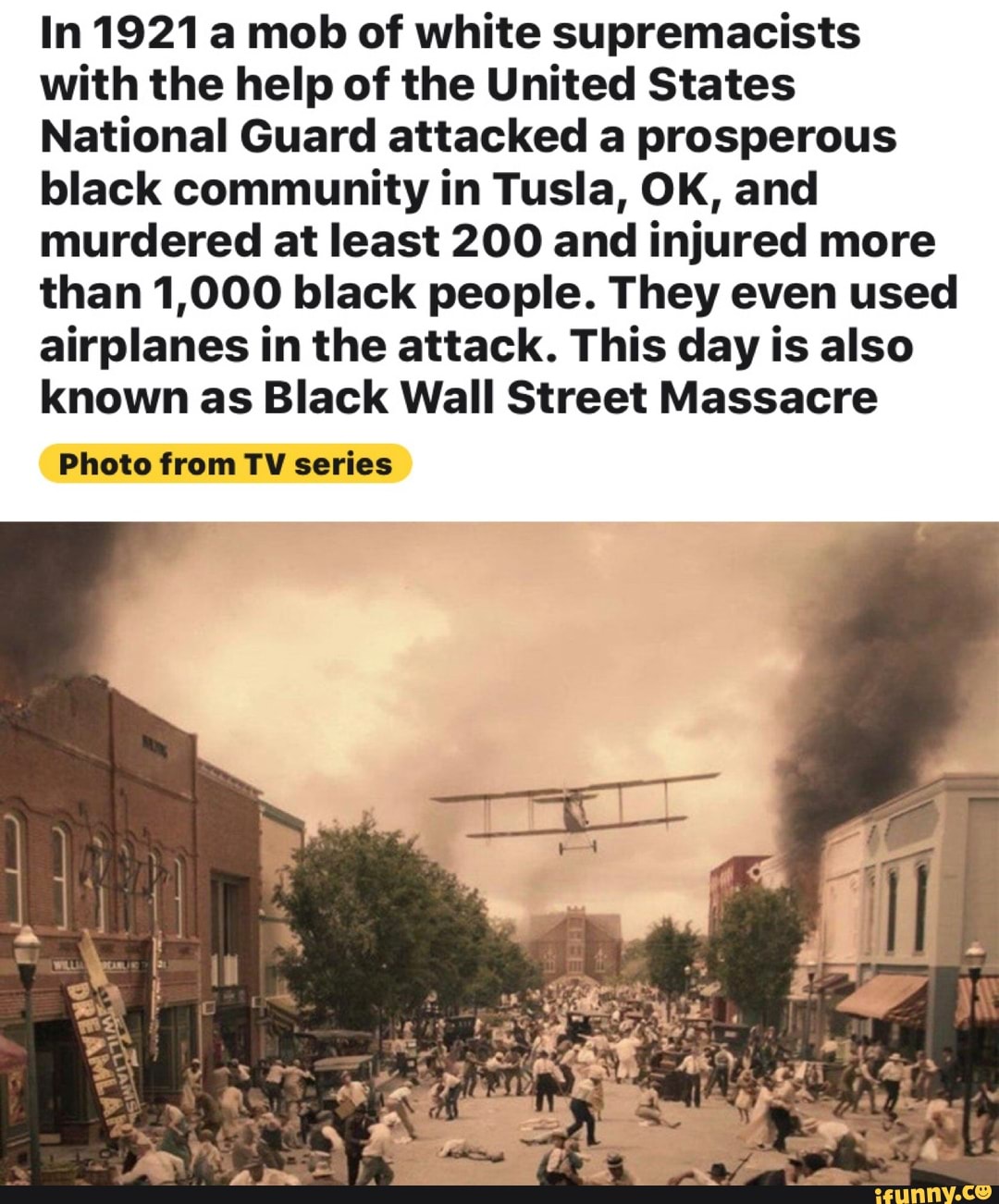 In 1921 a mob of white supremacists with the help of the United States ...