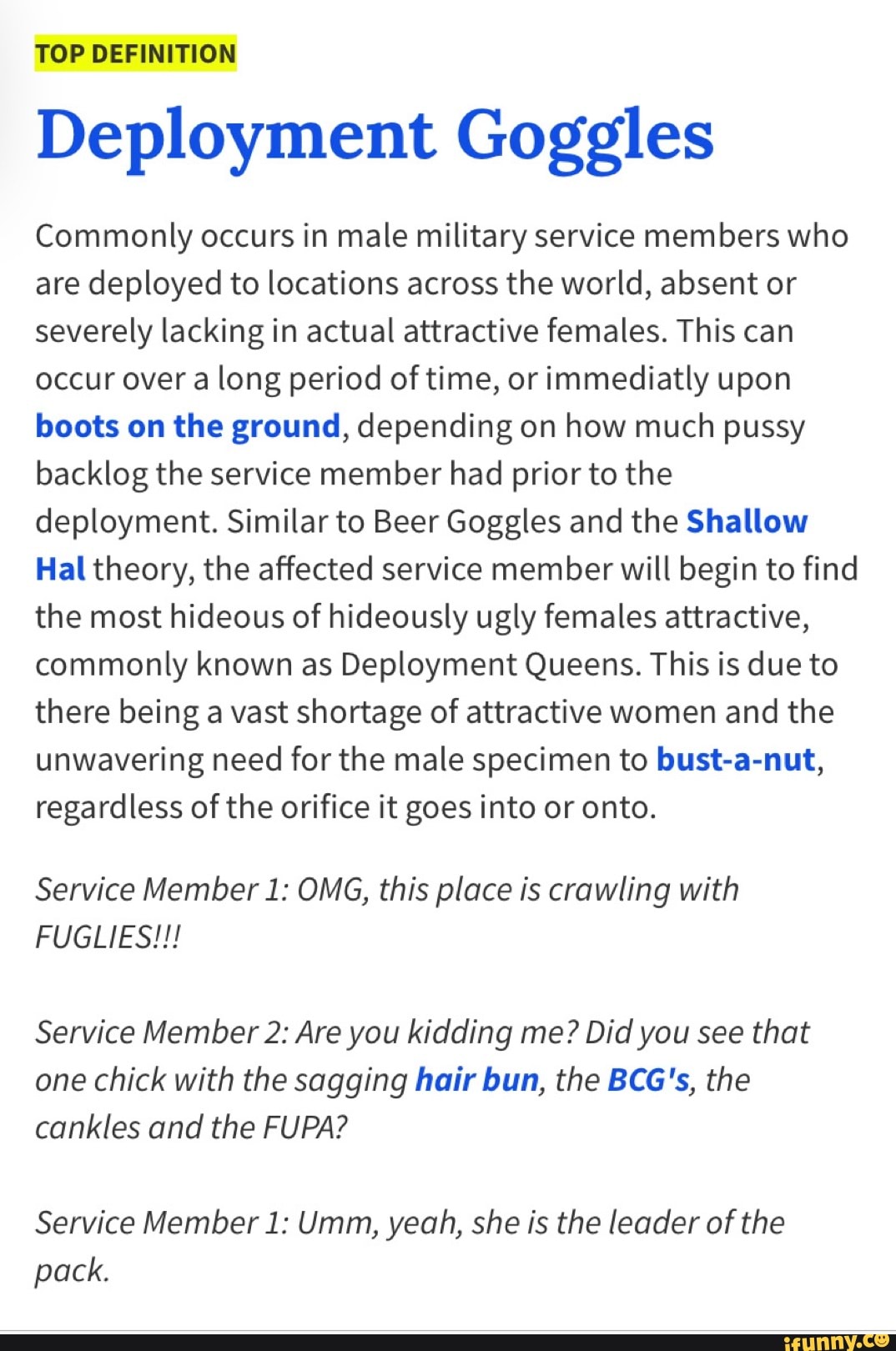 TOP DEFINITION Deployment Goggles Commonly occurs in male military ...