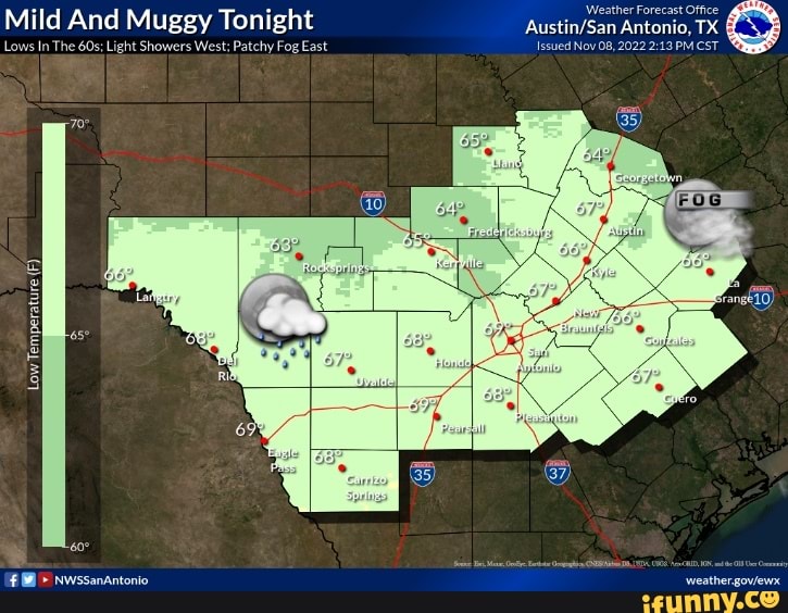 Mild And Muggy Tonight Lows In The Light Showers West; Patchy Fog East 70" NWSSanAntonio weather ...