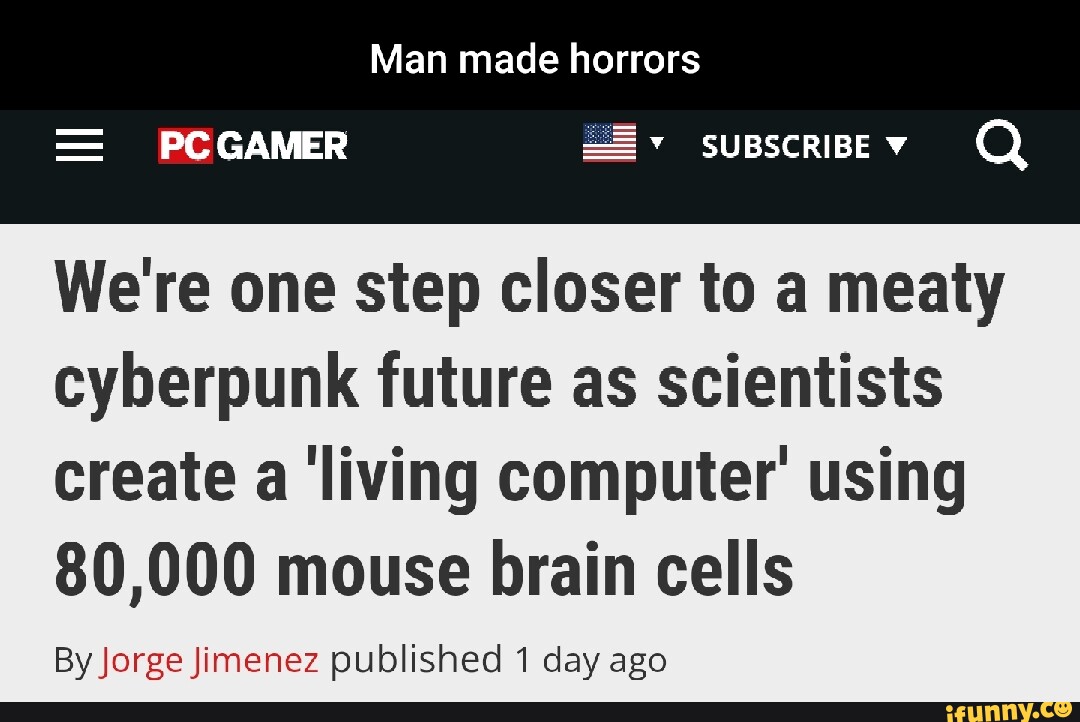 Man made horrors = PCGAMER suBscRIBEY CQ We're one step closer to a ...