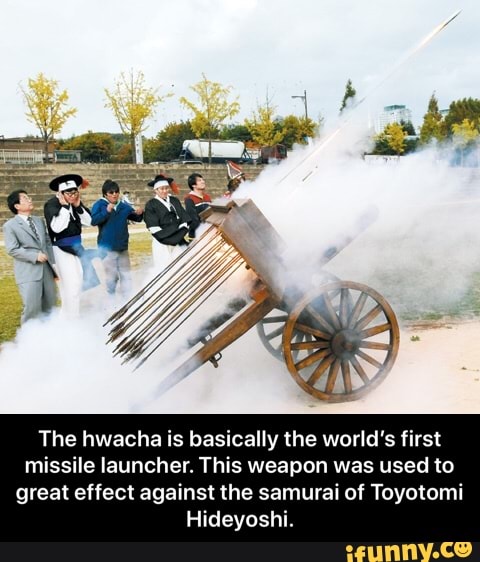 The hwacha is basically the world's first missile launcher. This weapon ...