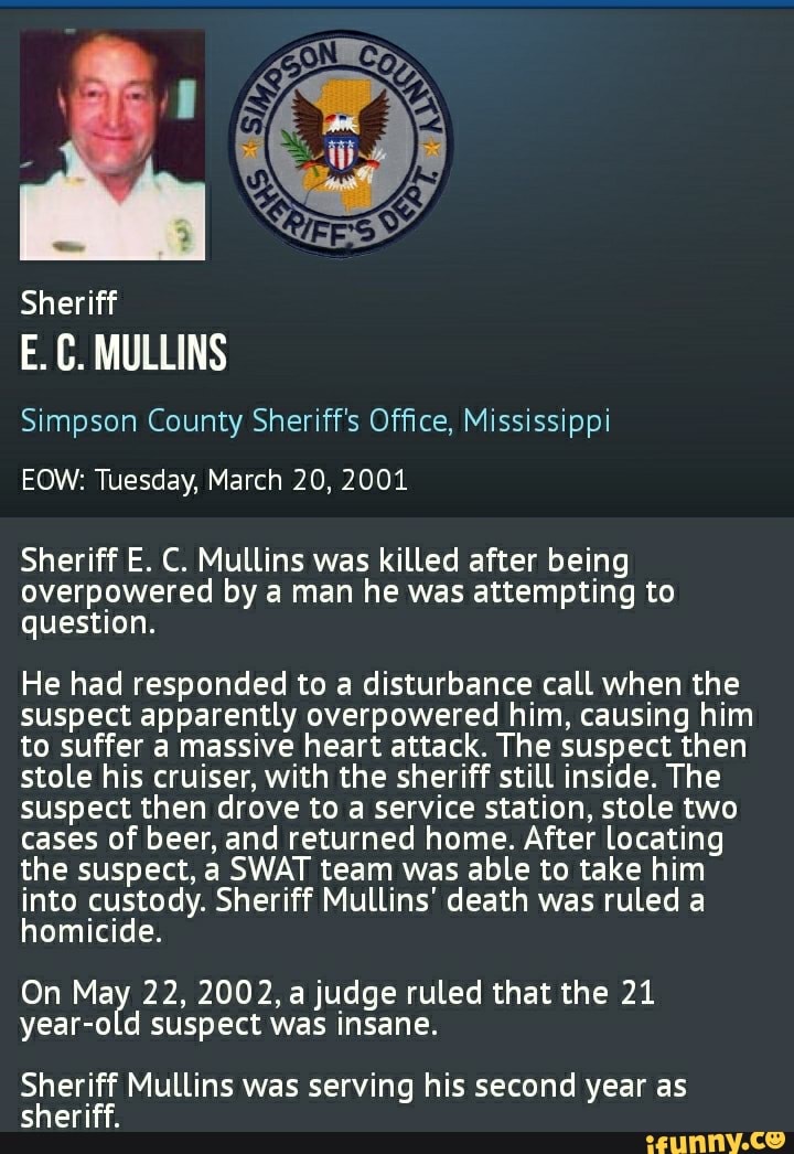 Sheriff E. C. MULLINS Simpson County Sheriff's Office, Mississippi EOW ...
