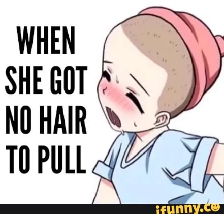 Nohair memes. Best Collection of funny Nohair pictures on iFunny