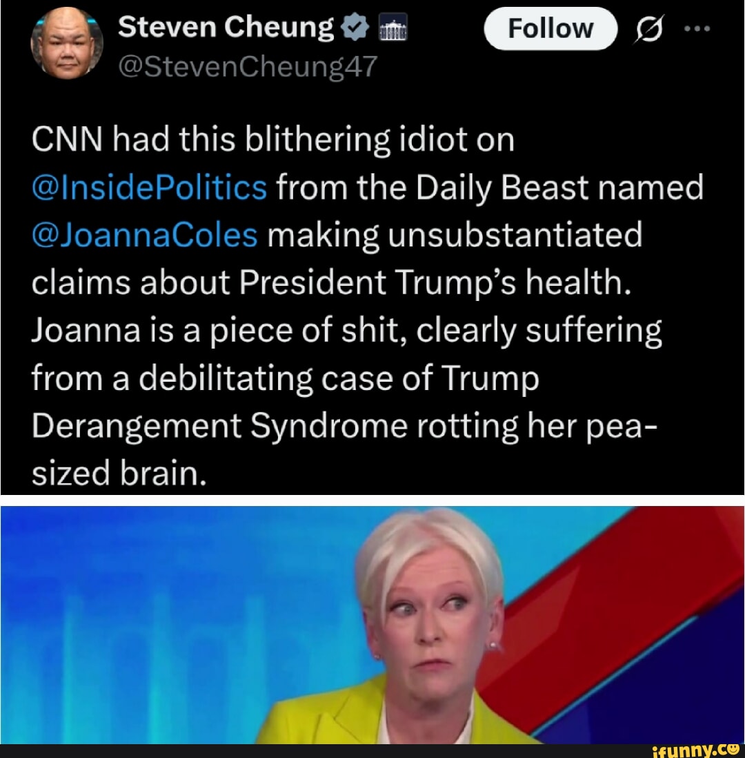 Steven Cheun Follow ve Steven Cheune @ CNN had this blithering idiot on ...