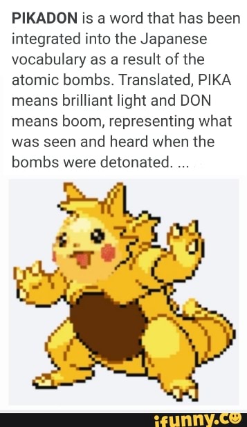 PIKADON is a word that has been integrated into the Japanese vocabulary ...