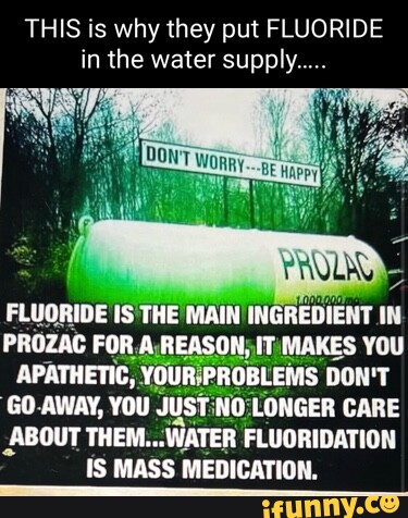 Fluoridation memes. Best Collection of funny Fluoridation pictures on ...