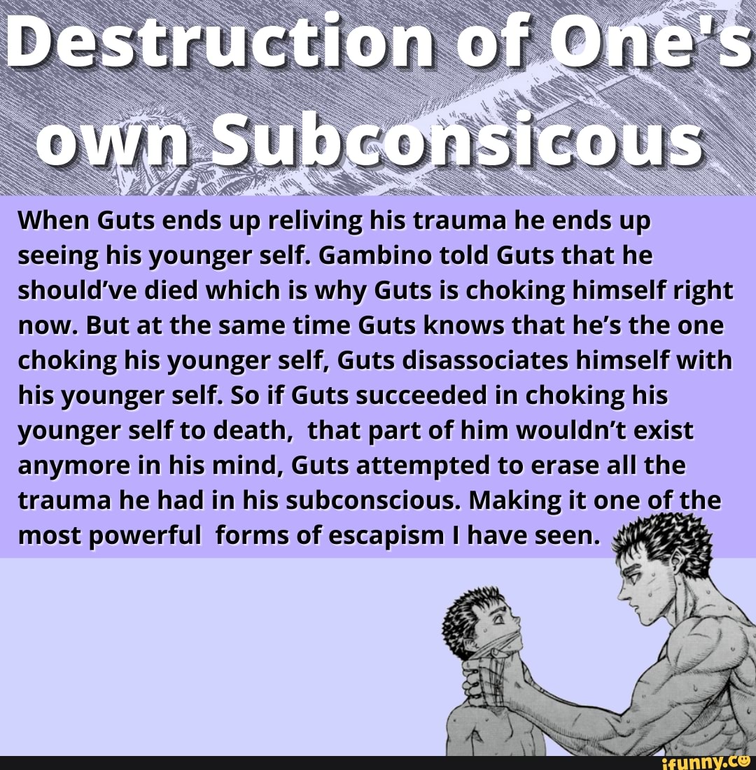 When Guts ends up reliving his trauma he ends up seeing his younger ...
