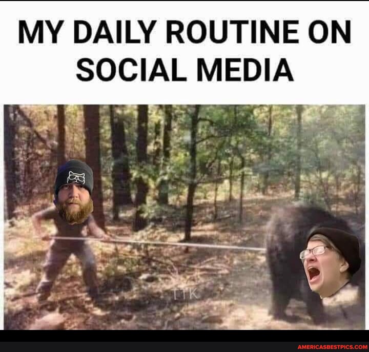 MY DAILY ROUTINE ON SOCIAL MEDIA - America’s best pics and videos