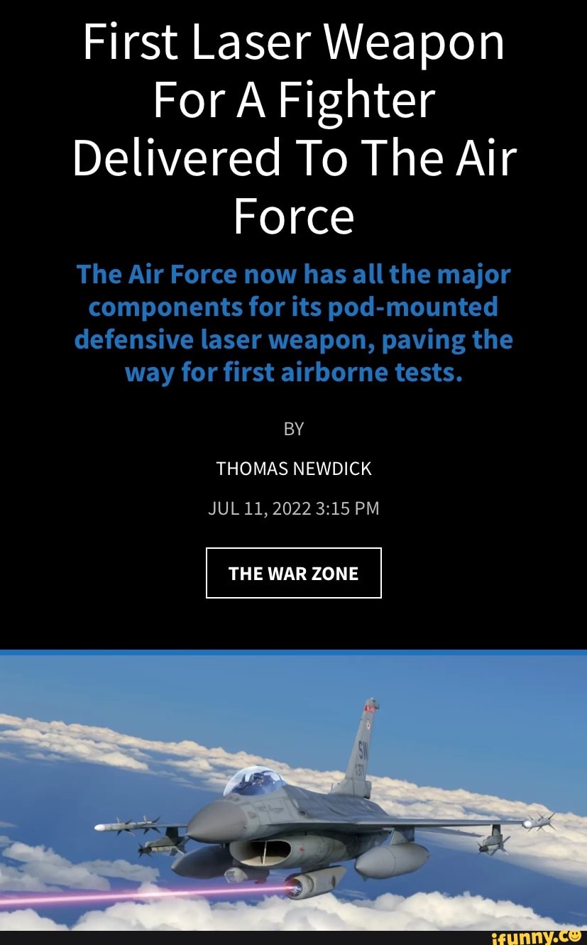 First Laser Weapon For A Fighter Delivered To The Air Force The Air ...